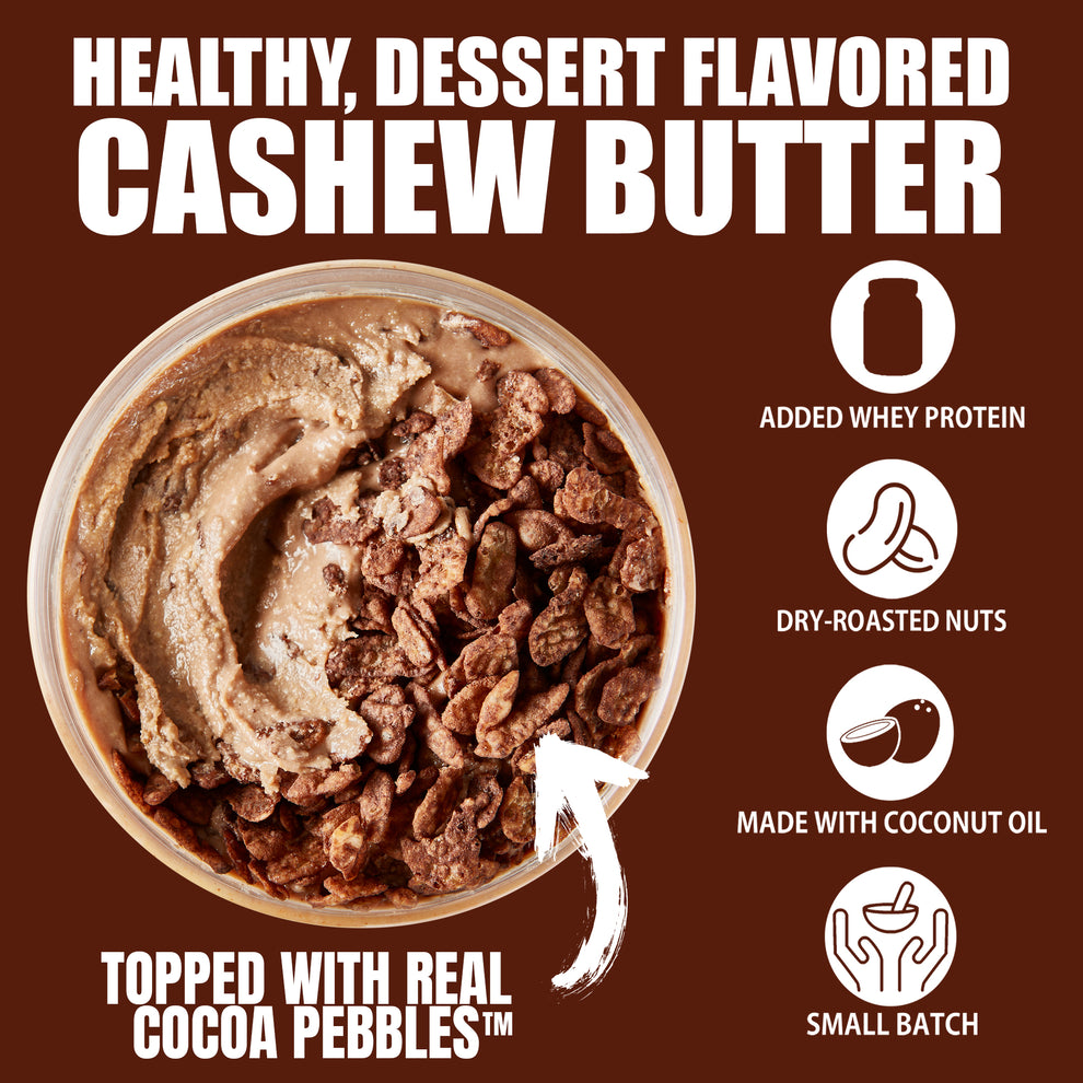 FIt Butters Cocoa PEBBLES™ Cashew Butter – Fit Butters